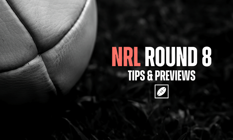 NRL Round 8, Tips & Previews, Thu 28 April | BetDeluxe Tips